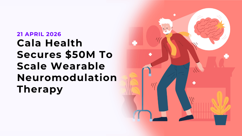 Cala Health Secures $50M To Scale Wearable Neuromodulation Therapy